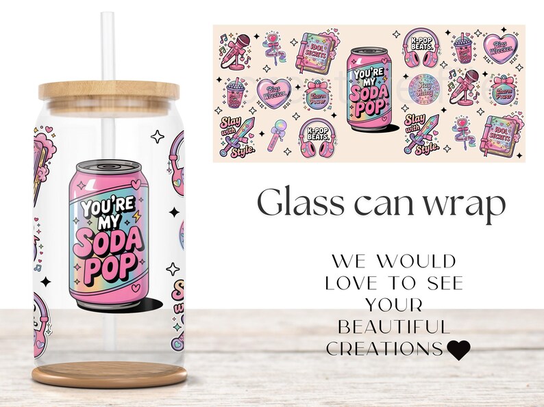 You’re My Soda Pop Kpop Glass Can Wrap PNG, Kpop Fan Png Cup Wrap, Cute ...