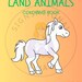Colorful Adventures: Fun Coloring Books for Kids | Land Animals ...