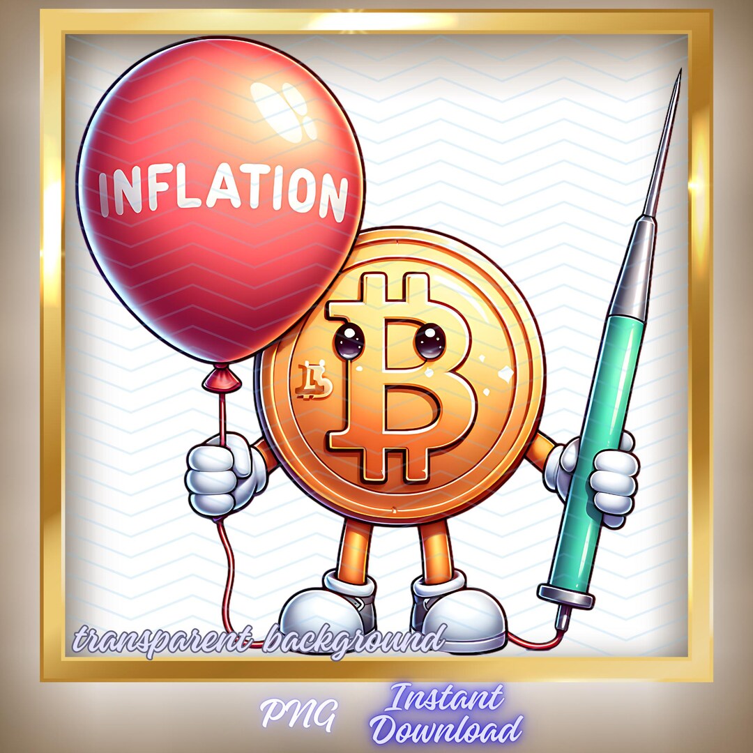 Bitcoin Vs Inflation PNG Printable Digital Download Funny Bitcoin Art ...