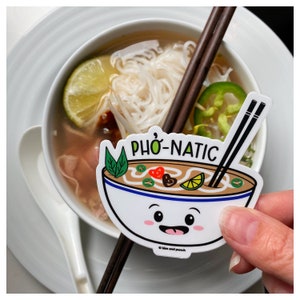 Pho Sticker Punny Sticker Waterproof Sticker Pho-natic Sticker Fun ...