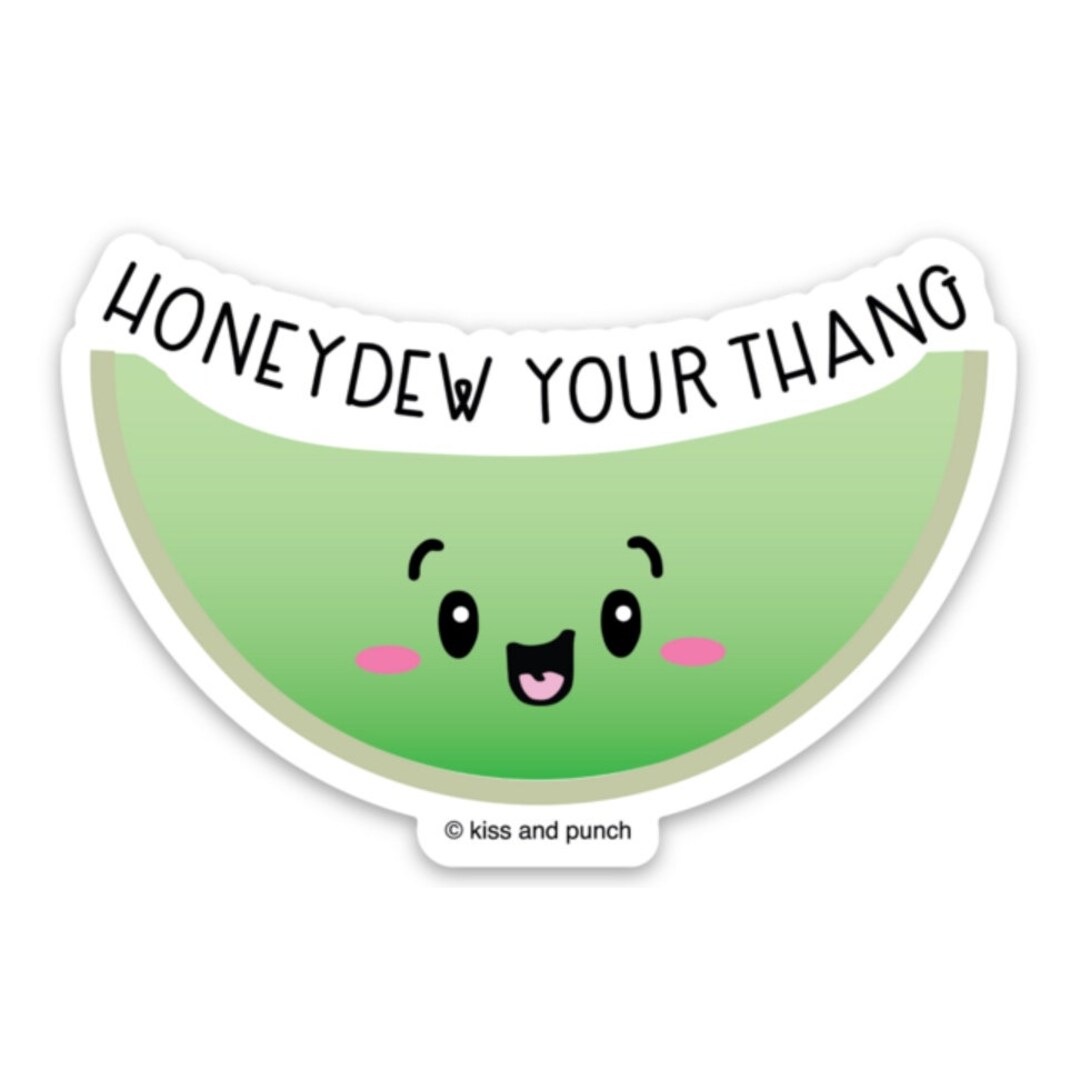 SALE - Funny Honeydew Pun Sticker - Punny Matte Vinyl Sticker - Water ...