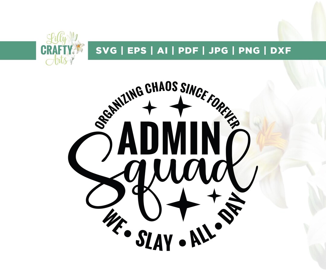 Admin Squad Svg, Office Squad Svg, Teacher Svg, Coworker Svg, Cricut ...