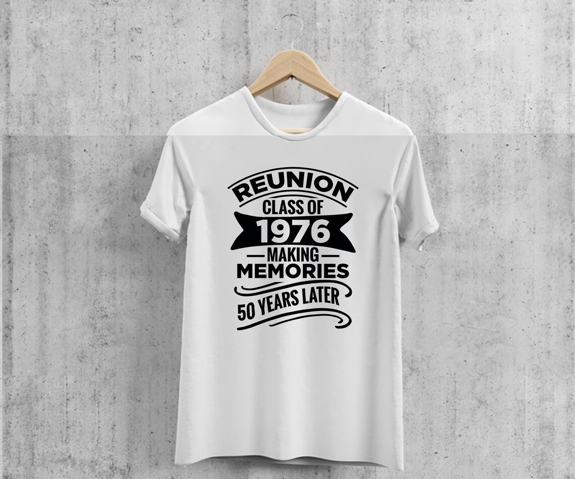 Reunion Class of 1976 SVG, PNG, Cricut, Sublimation (digital Download ...
