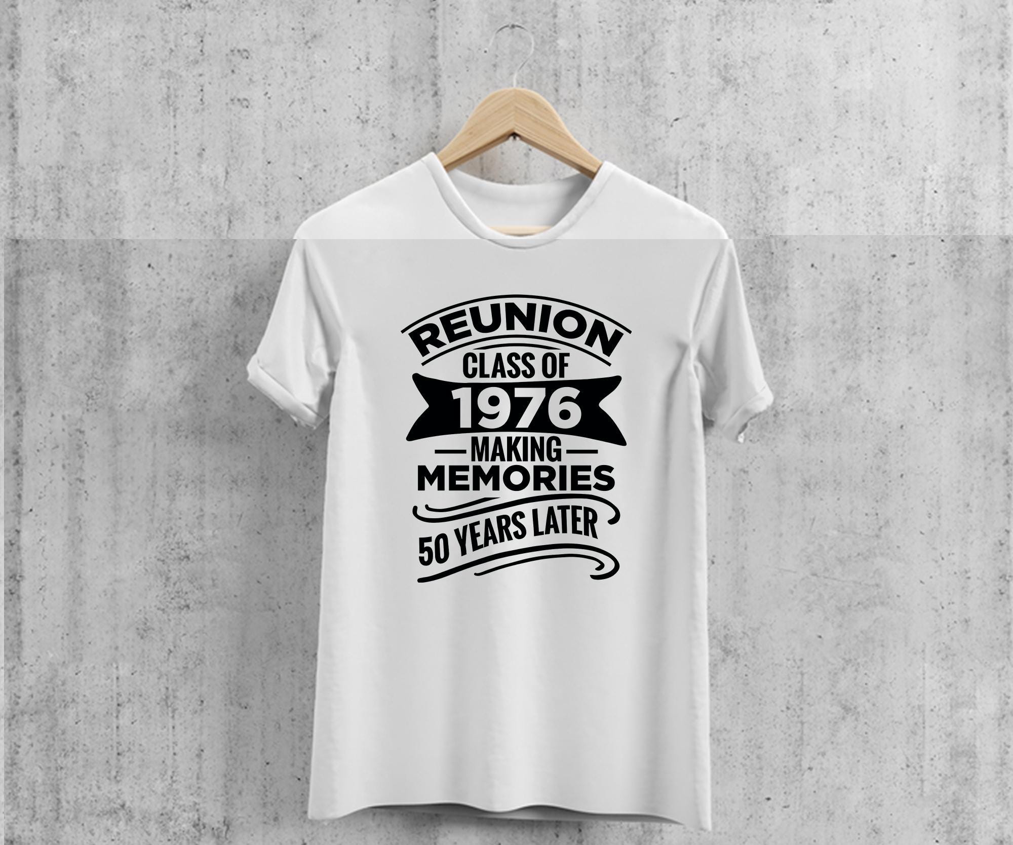 Reunion Class of 1976 SVG, PNG, Cricut, Sublimation (digital Download ...