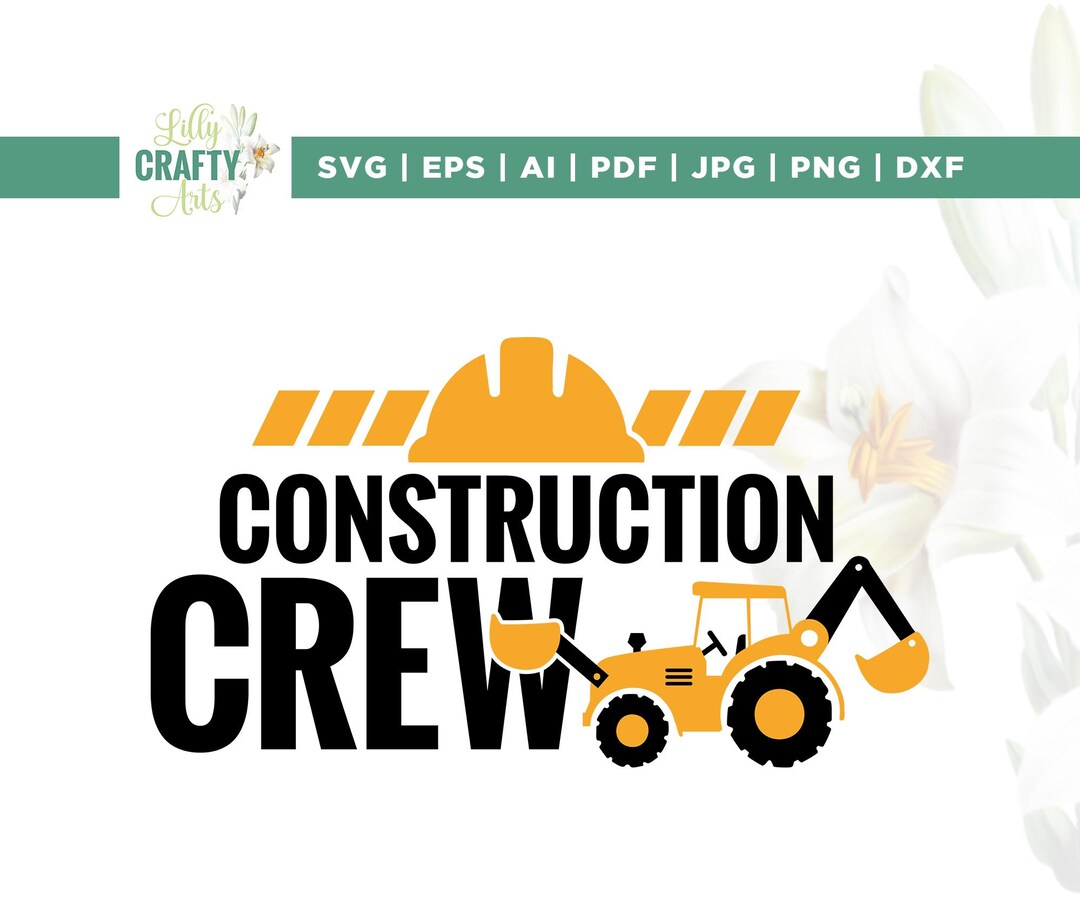 Construction Crew Birthday SVG, Truck Excavator Iron on (digital ...