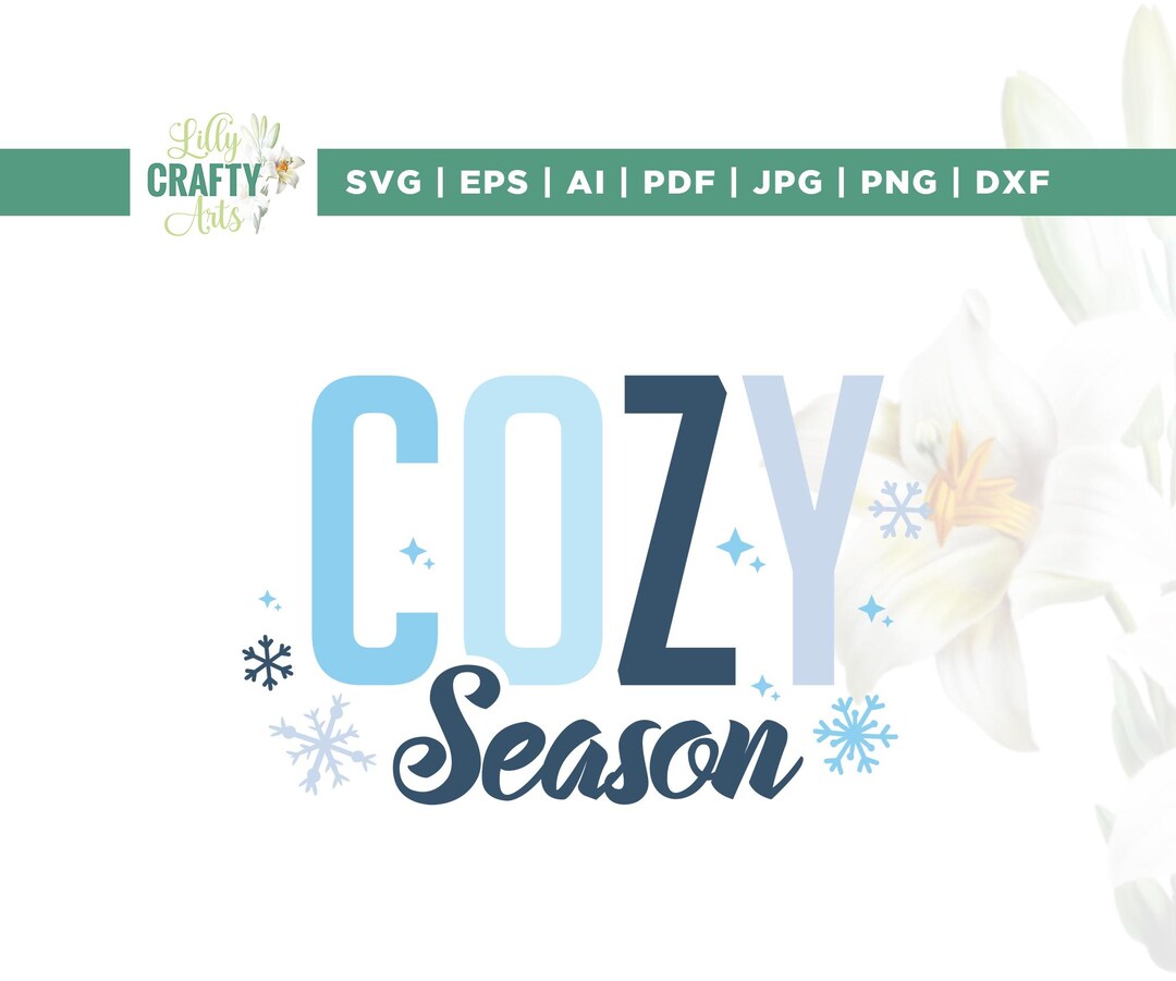 Cozy Season Svg, Winter Svg, Cricut, Sublimation, Cozy Winter Svg ...