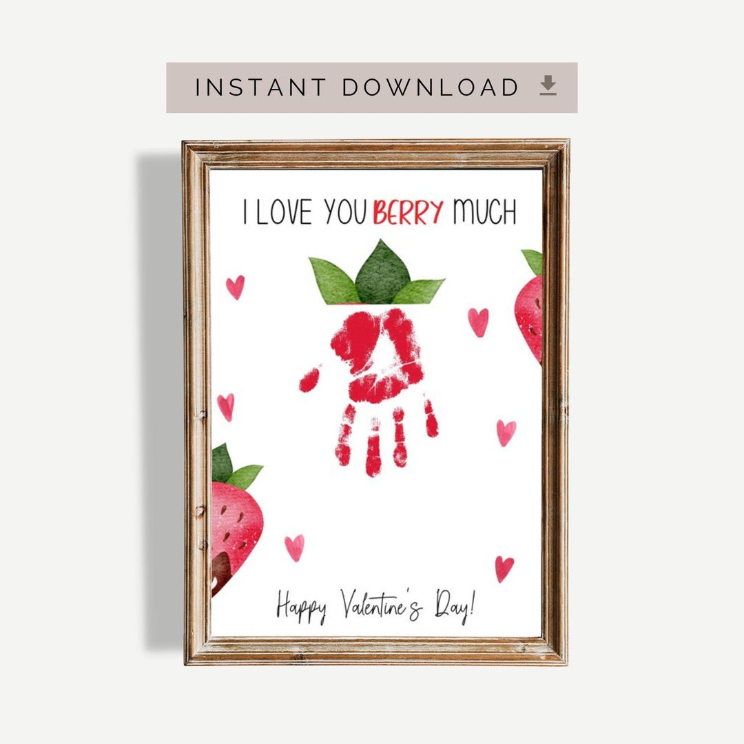 Love You BERRY Much Handprint Art | Happy Valentine's | Baby Hand Foot ...