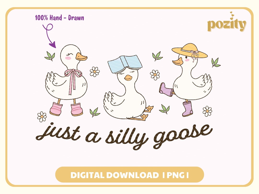 Just a Silly Goose PNG, Funny Goose Clipart, Cute Trending Goose Design ...