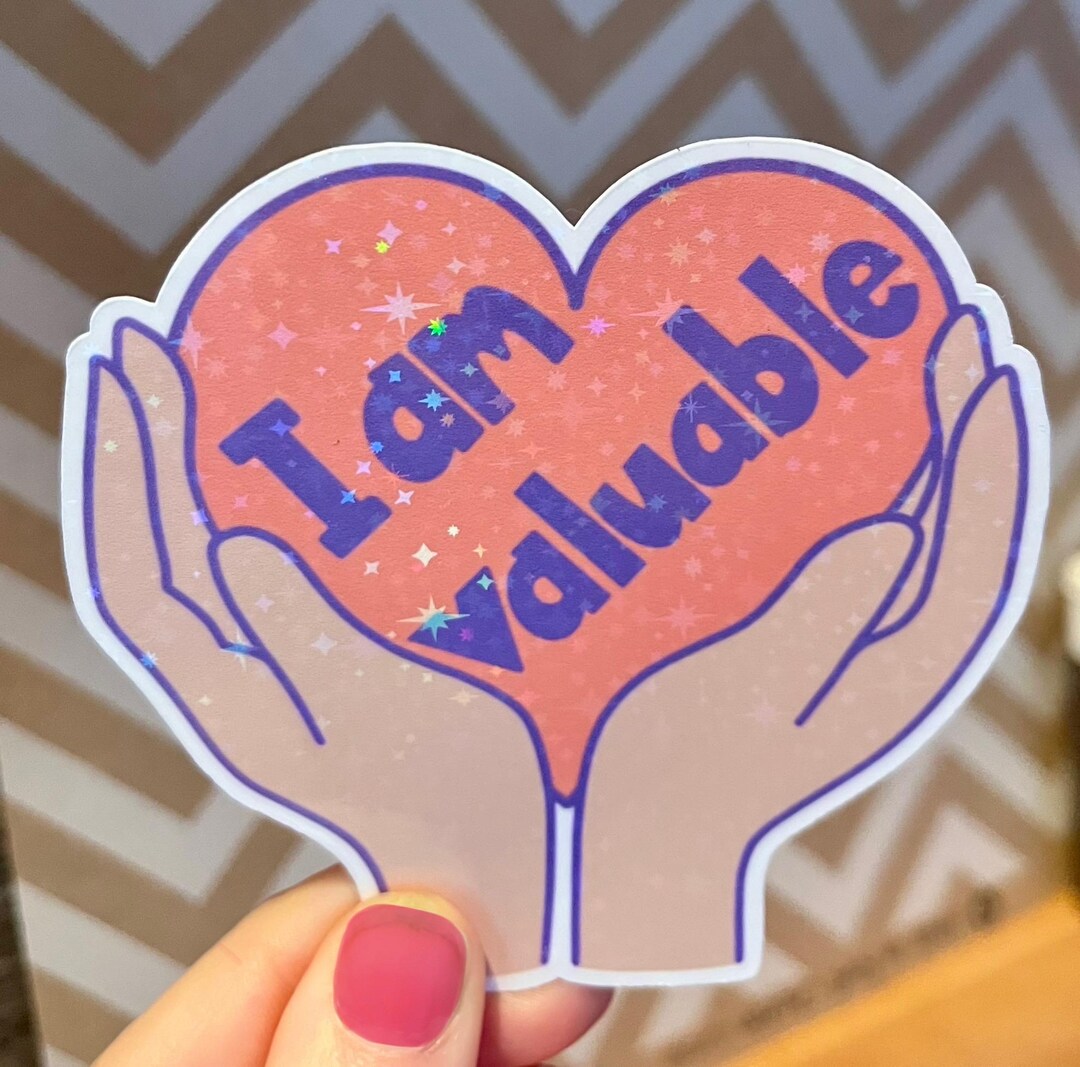I Am Valuable Affirmation Hand Drawn Sticker 3.5” Waterproof ...
