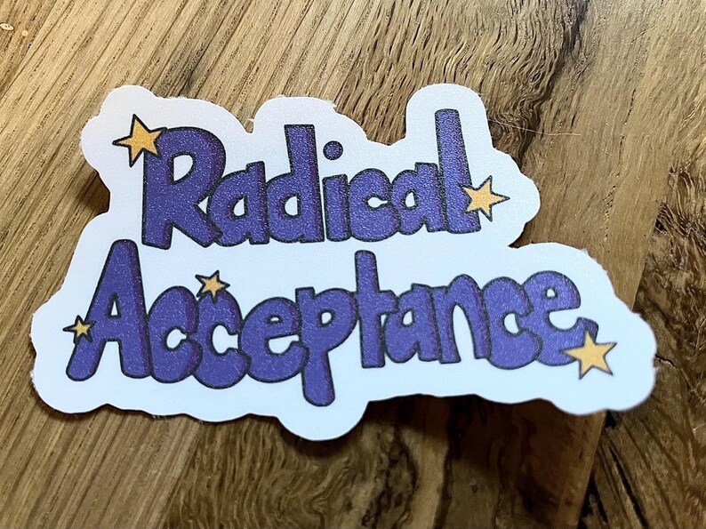 Radical Acceptance Sticker: Hand Drawn, Waterproof DBT Decal ...