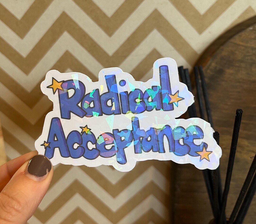 Radical Acceptance Hand Drawn Sticker 3.75” Waterproof (holographic ...
