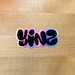 Yinz Holographic Sticker - PGH - Pittsburgh Sticker, High Quality Vinyl ...