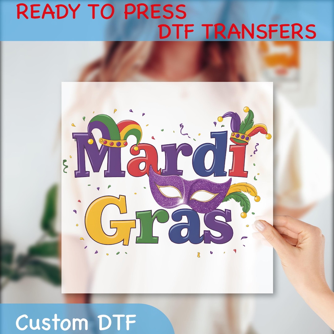 Mardi Gras DTF Transfers, La Weezy Ana Mardi Gras Eat Press, Carnival ...
