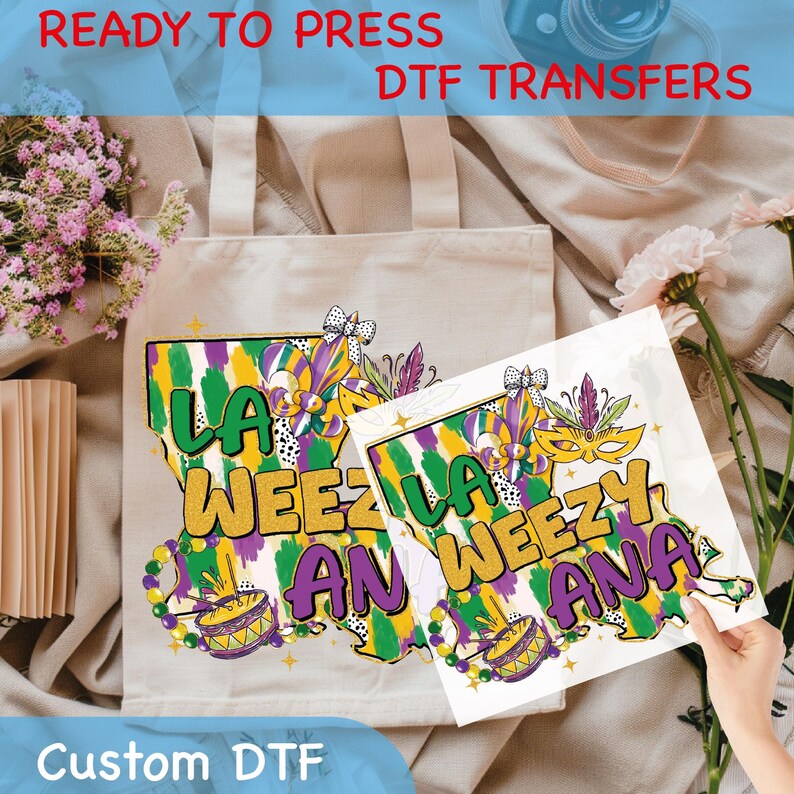 LA Weezy Ana Mardi Gras Ready to Press Transfer, Mardi Gras Direct to ...