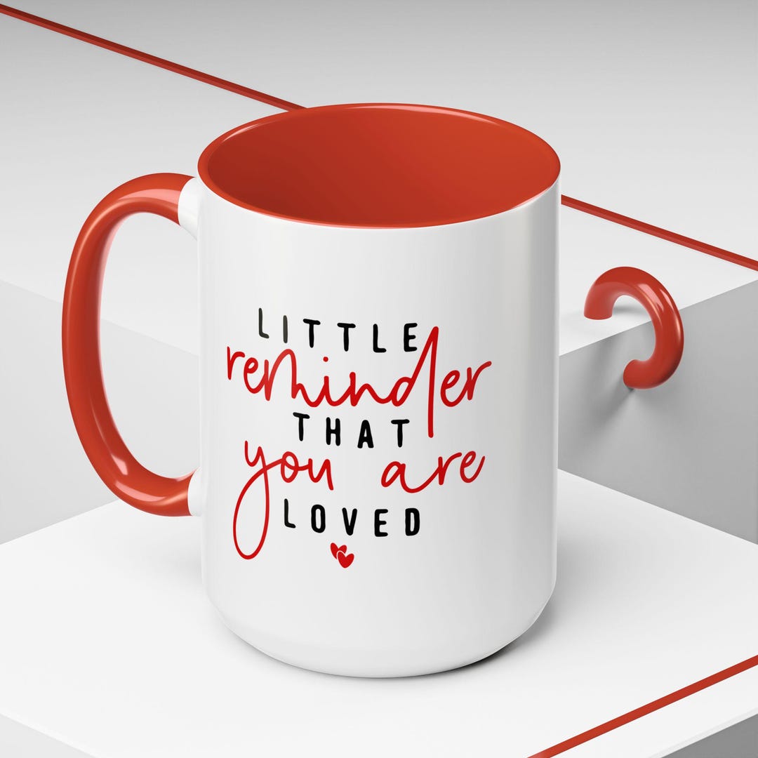 Love Reminder Coffee Mug, Valentine Gift, Coffee Cup, Inspirational ...