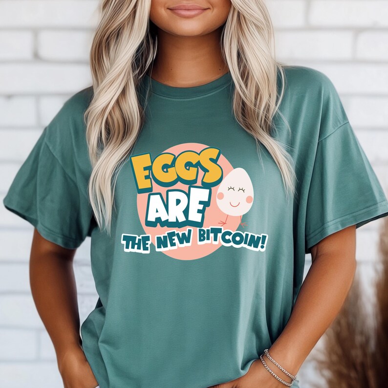 Funny Eggs Are the New Bitcoin Unisex T-shirt, Humorous Egg Lover Tee ...