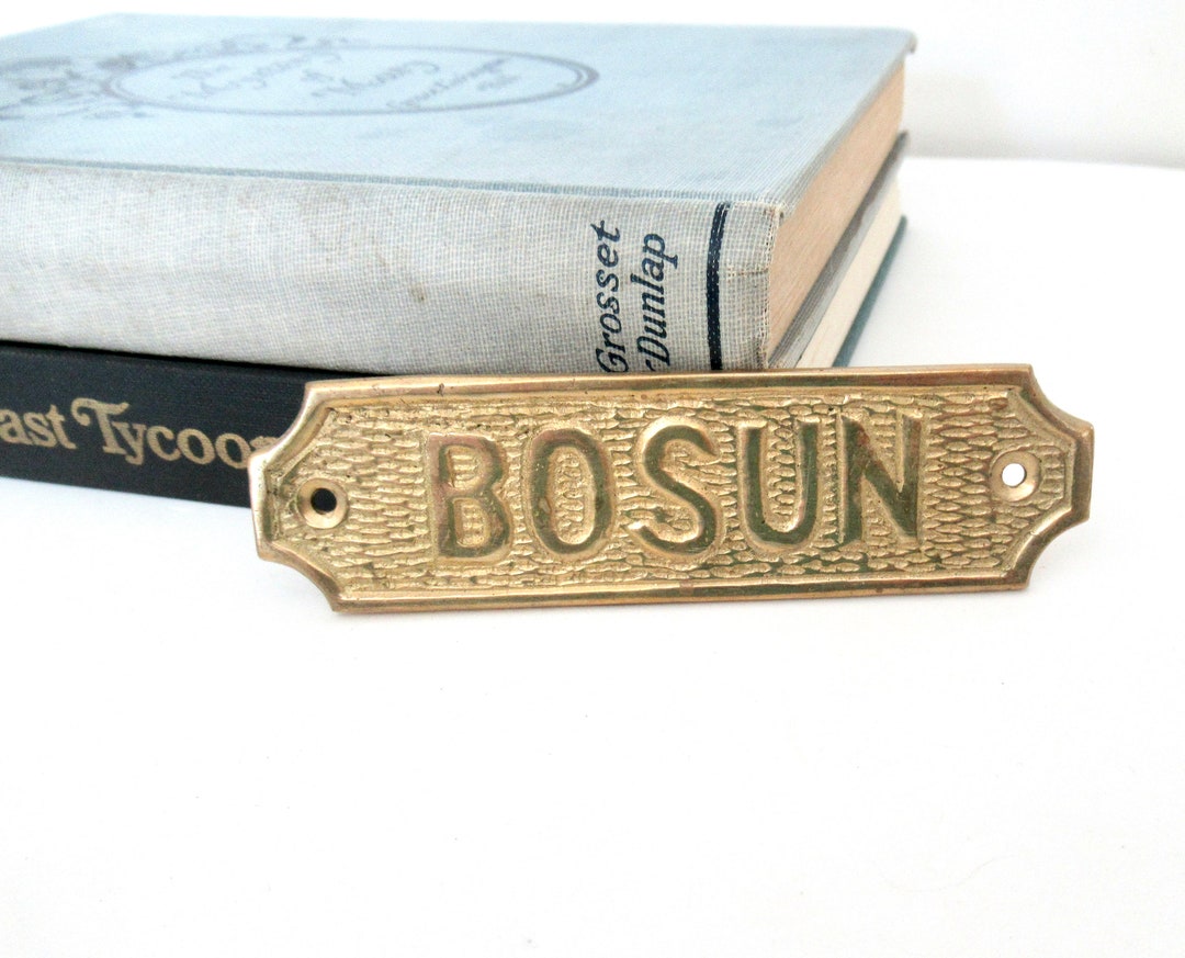 Vintage Brass BOSUN Nautical Sign, Ship Boat Sign, Marine Brass Door ...