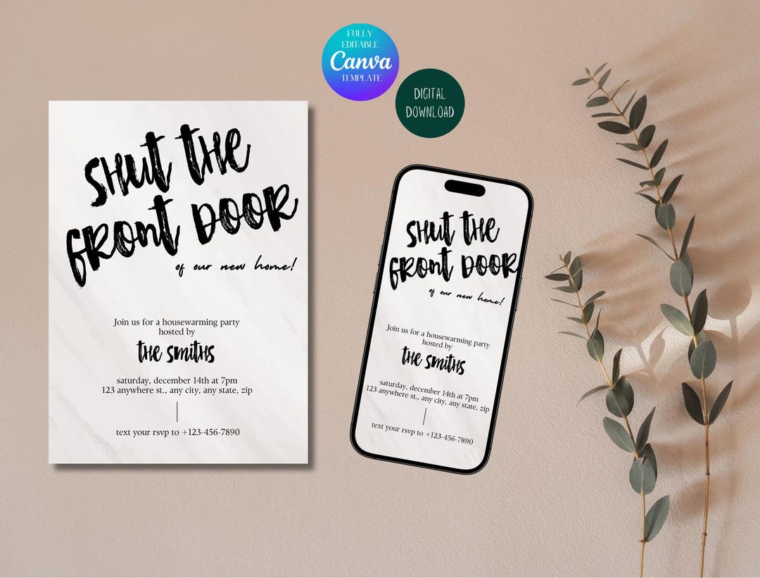 Shut the Front Door Housewarming Invitation, Editable Mobile Invite ...