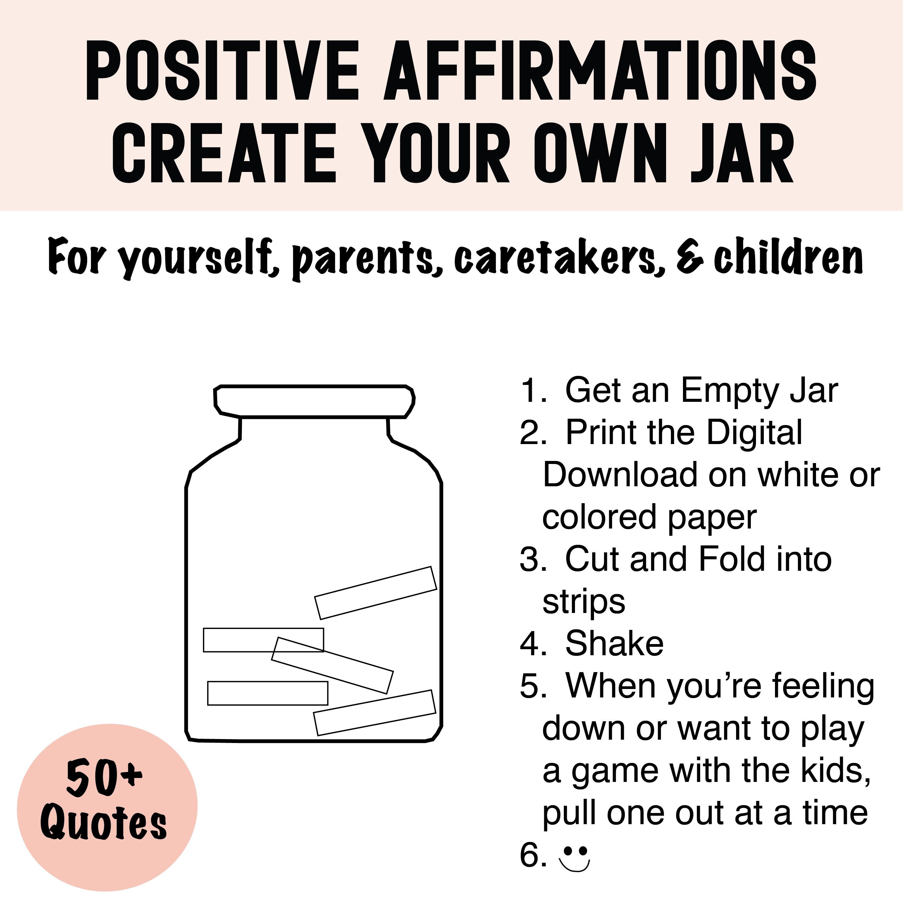 Daily Affirmations Jar Positive Quotes Self-care Printable Uplifting ...