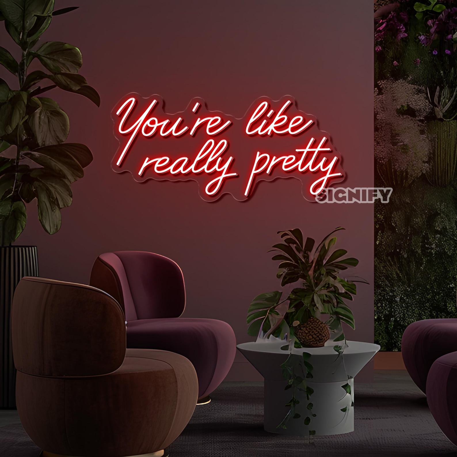 You're Like Really Pretty Neon Sign, Custom LED Home Decor - Etsy