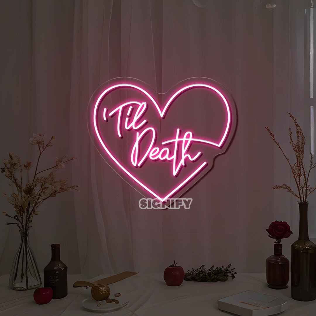 Til Death Heart Neon Sign, Gothic Wedding Decor - Etsy