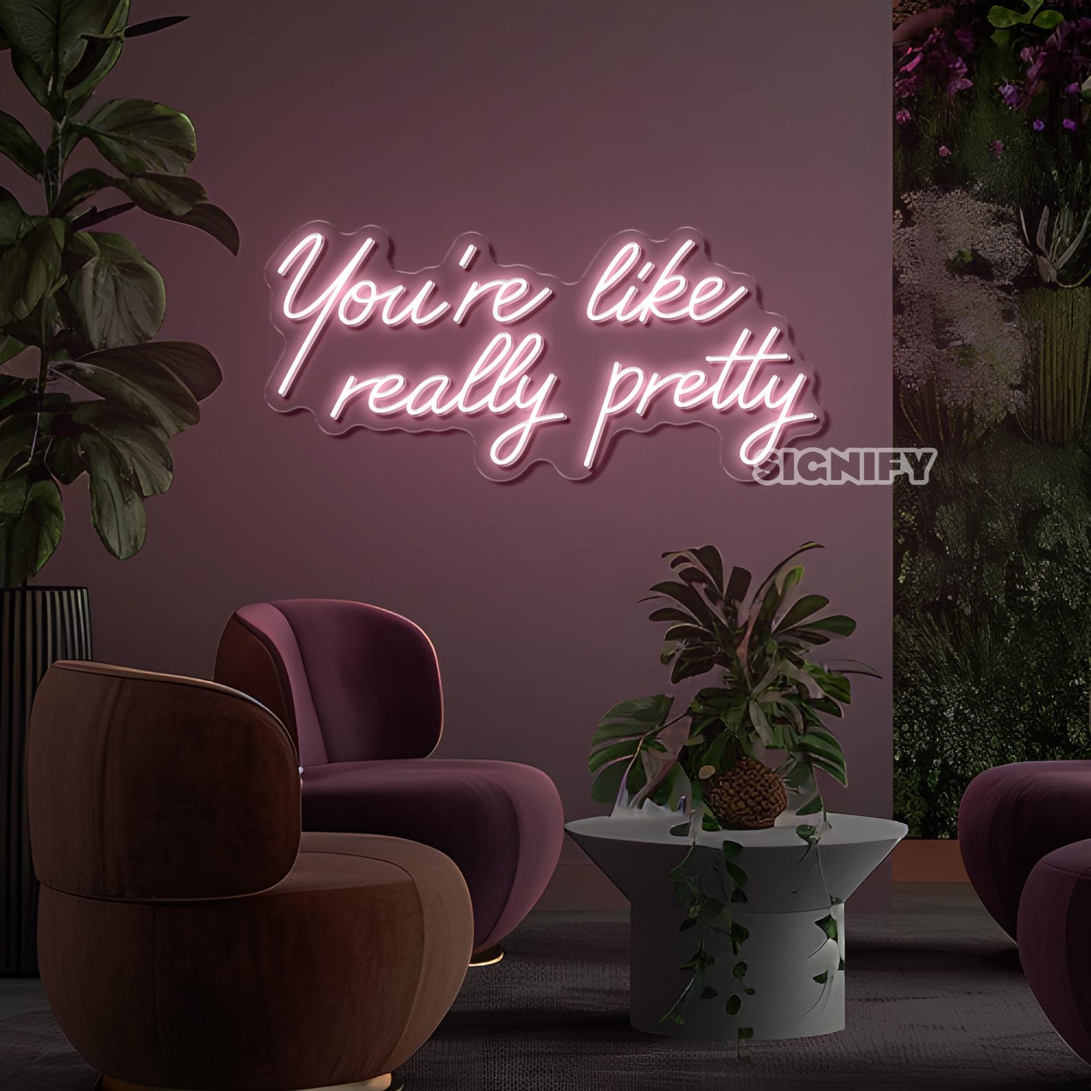You're Like Really Pretty Neon Sign,custom Led Light Signs for Girls ...