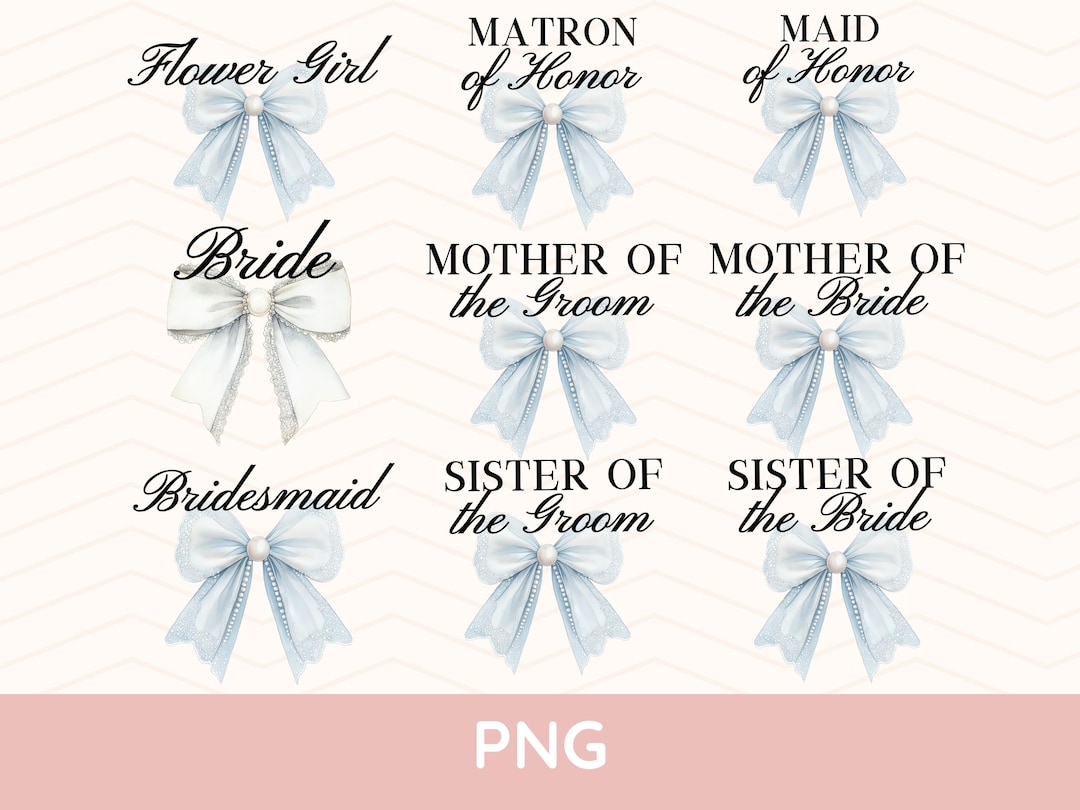 Bride Bow Png, Bridal Party Png, Flower Girl Png, Maid of Honor Png ...