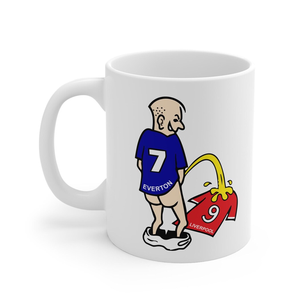 Everton Pee on Liverpool Funny Football Rivalry Fan Joke Mug White 11oz ...