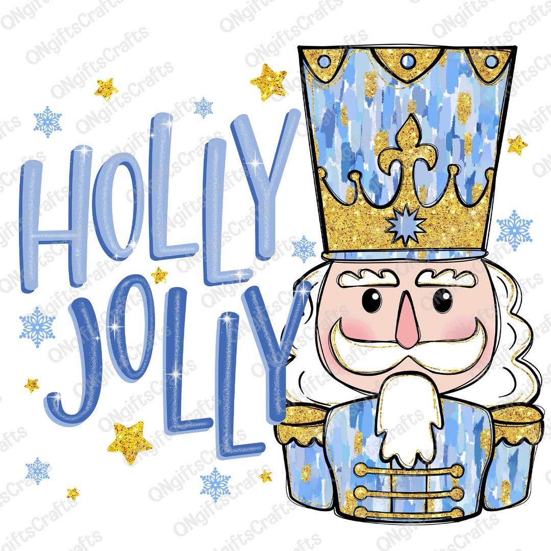 Holly Jolly Nutcracker Christmas Png, Christmas Png Designs, Coquette ...