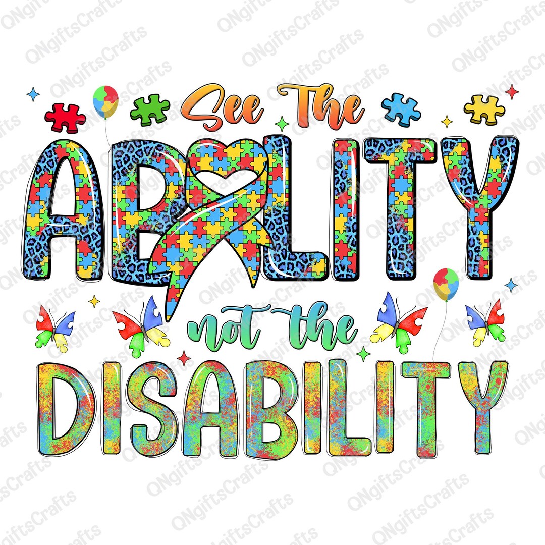 See the Ability Not the Disability Autism Png, Autism Awareness Png ...