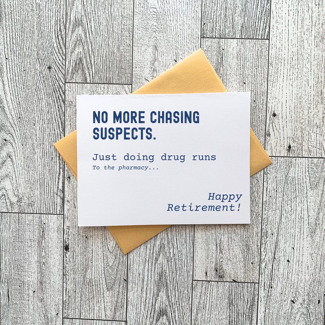 Funny Retirement Card for Cop, Police Officer Gift With Sarcastic Humor ...