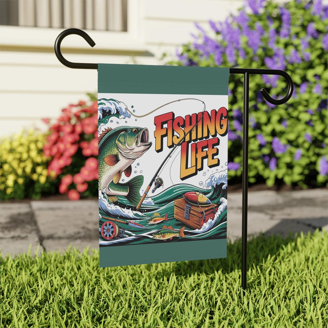 Fishing Life OUTDOOR FLAG, Angler Gift, Bass Fisherman Decor, Garden ...