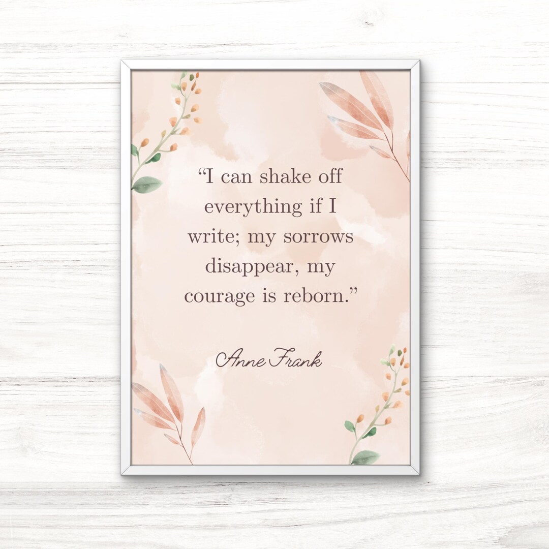 Inspirational Anne Frank Quote Printable Wall Art | Literary Digital ...