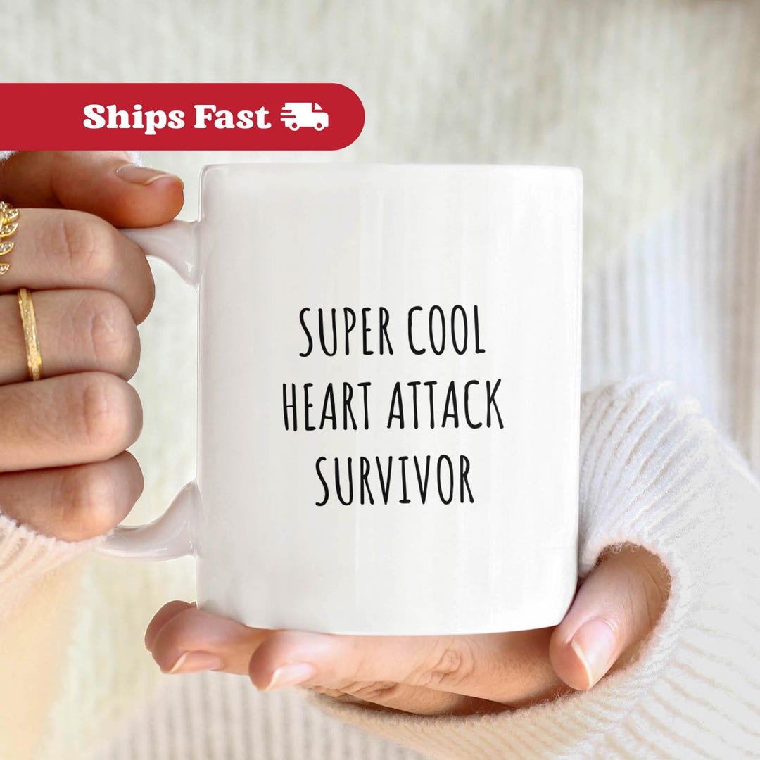 Heart Attack Survivor Mug, Heart Attack Mug Heart Attack Gift, Heart ...