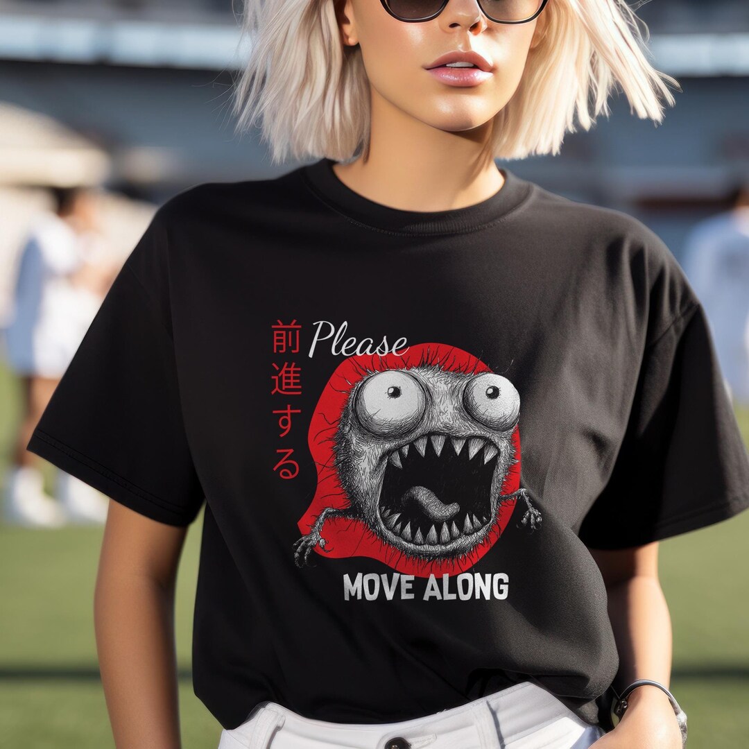 Please Move Along Cryptic Creature T Shirt, Funny Graphic Japanese Meme ...