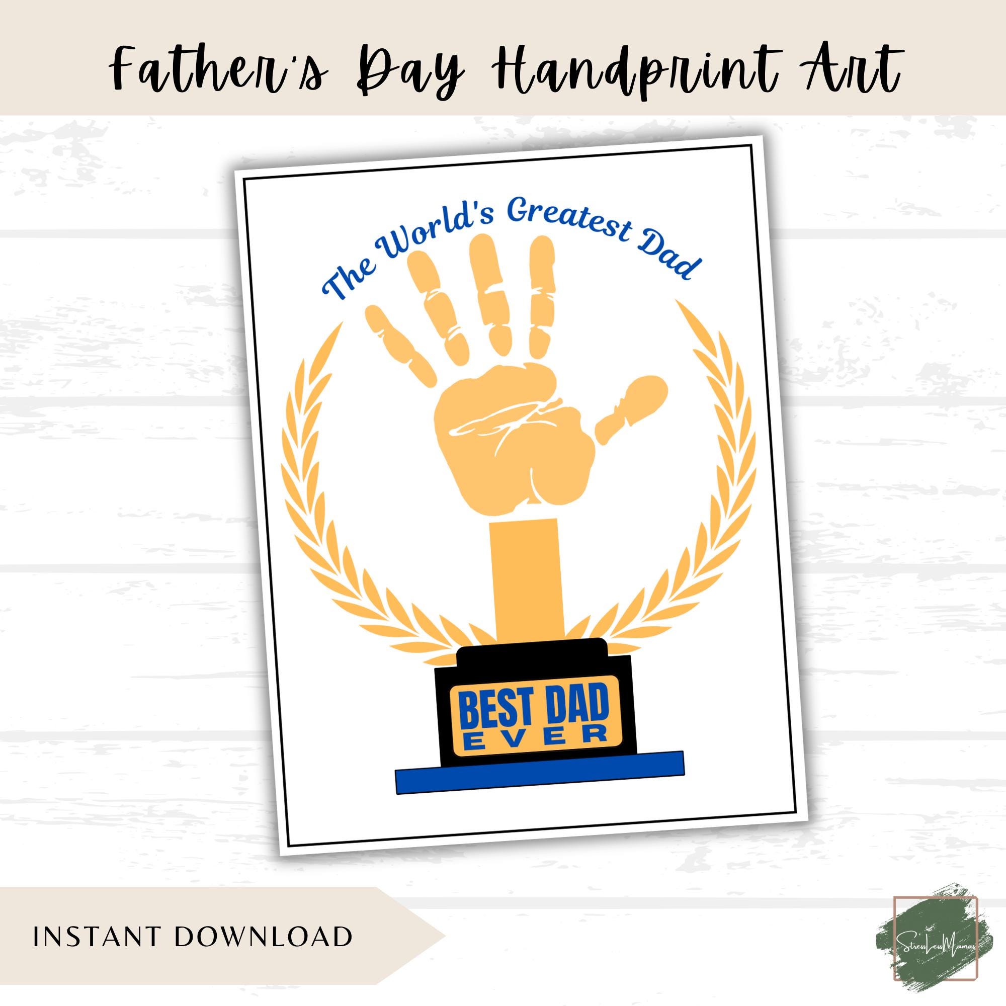 World's Greatest Dad Handprint Art Printable, Kids Father's Day Gift ...