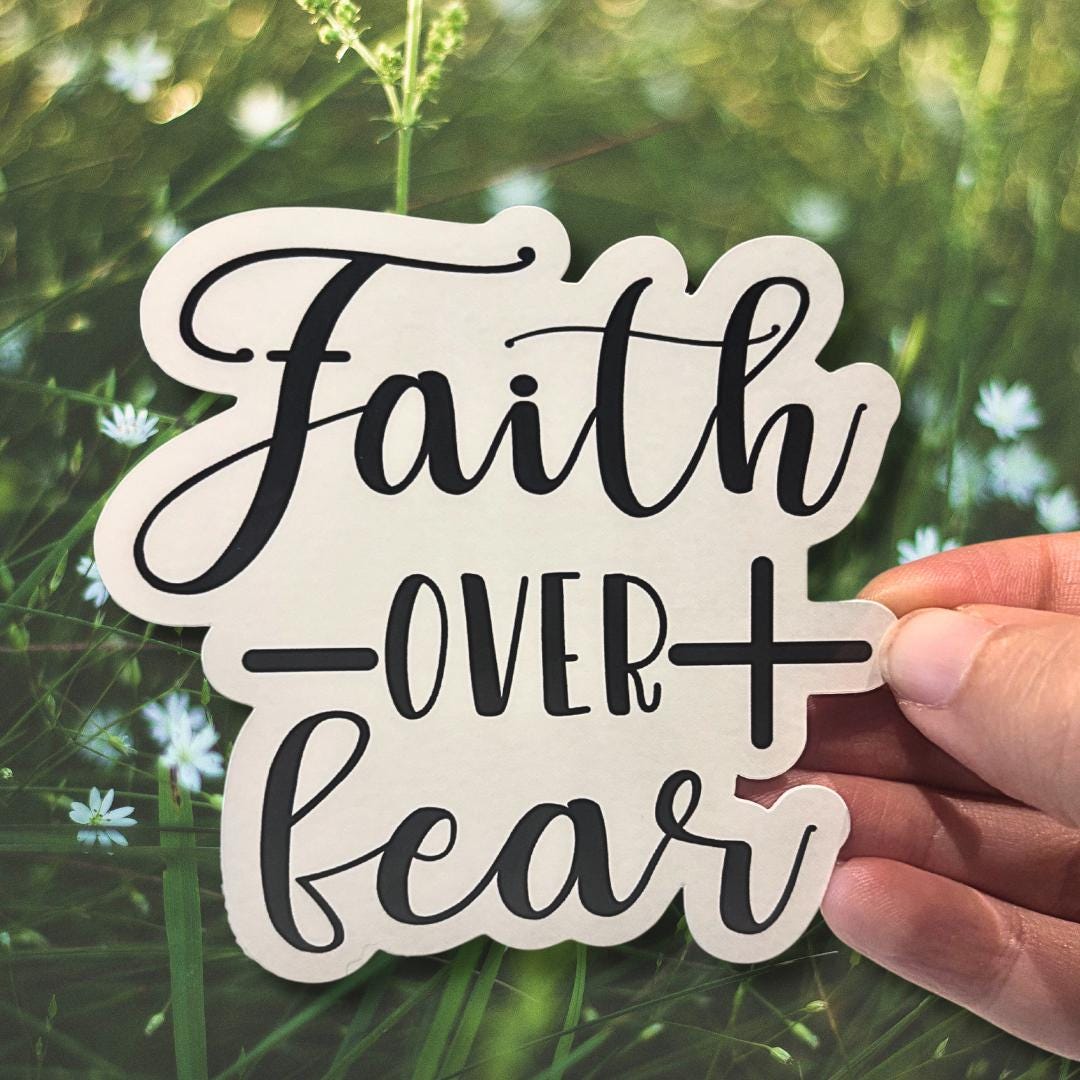 Faith Over Fear Sticker, Faith Sticker, Inspirational Sticker, Quote ...
