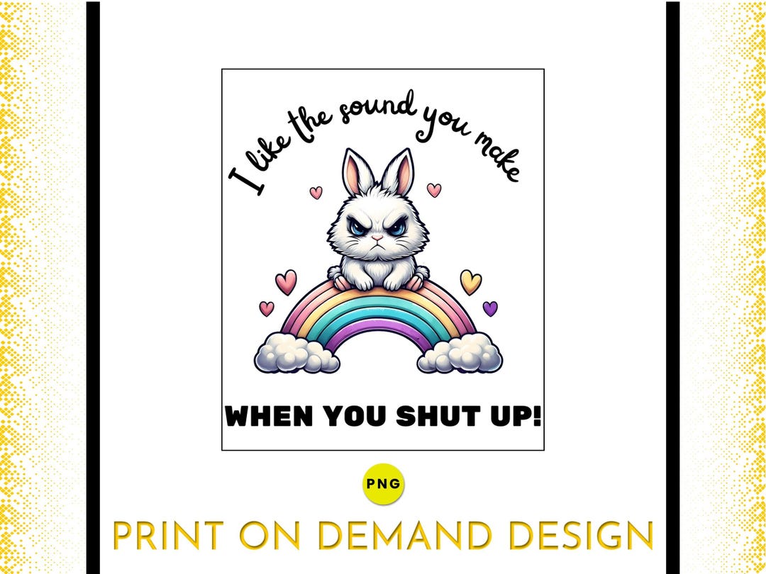 Shut up Funny Sarcastic Rabbit PNG | Broody Bunny Clipart | Sassy Bunny ...
