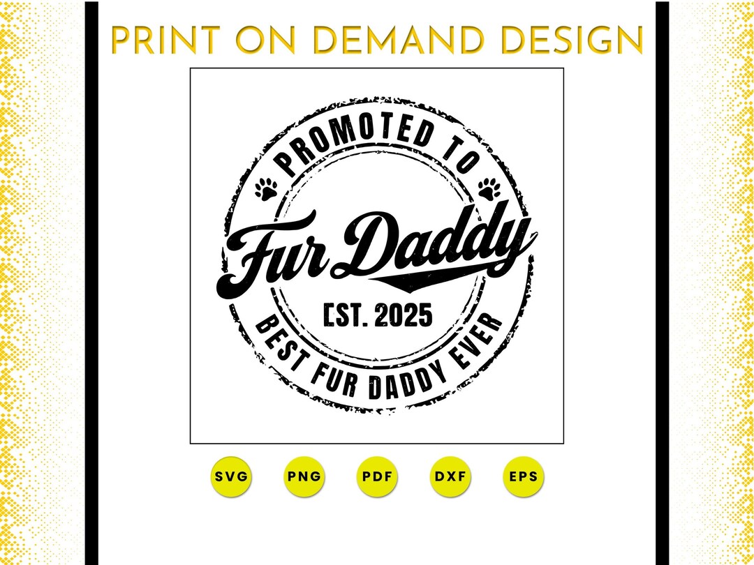 Best Fur Daddy Ever | SVG Digital Design | PNG Pet Lover Gift ...
