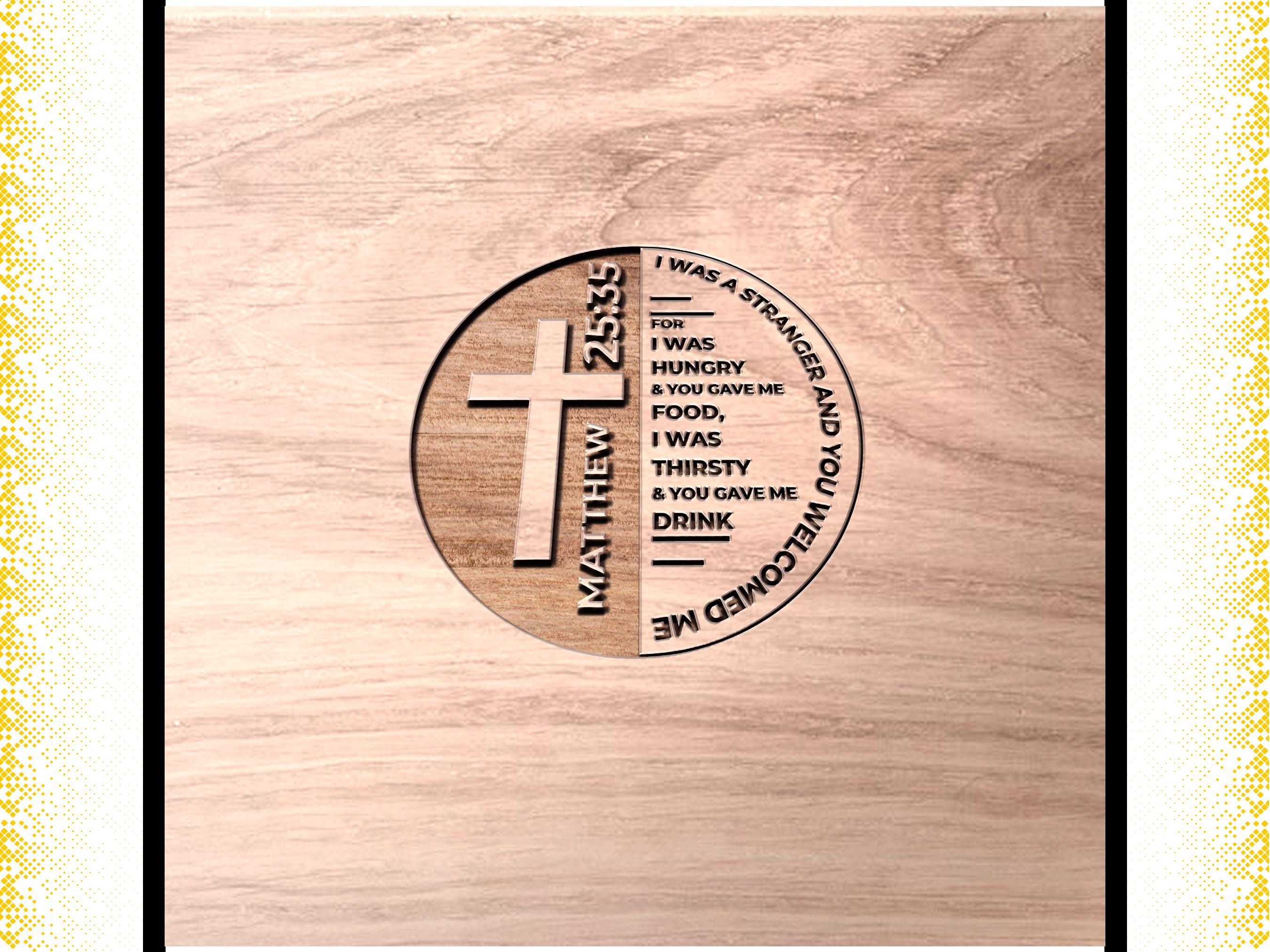 Matthew 25:35 SVG - Bible Verse CNC File - Laser Cut Engraving Template ...