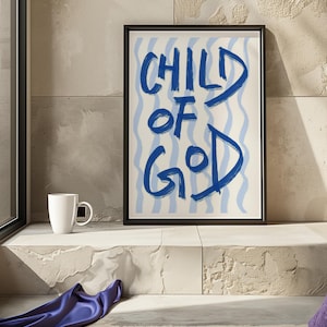 Child of God Christian Wall Art, Faith Typography Print, Modern ...