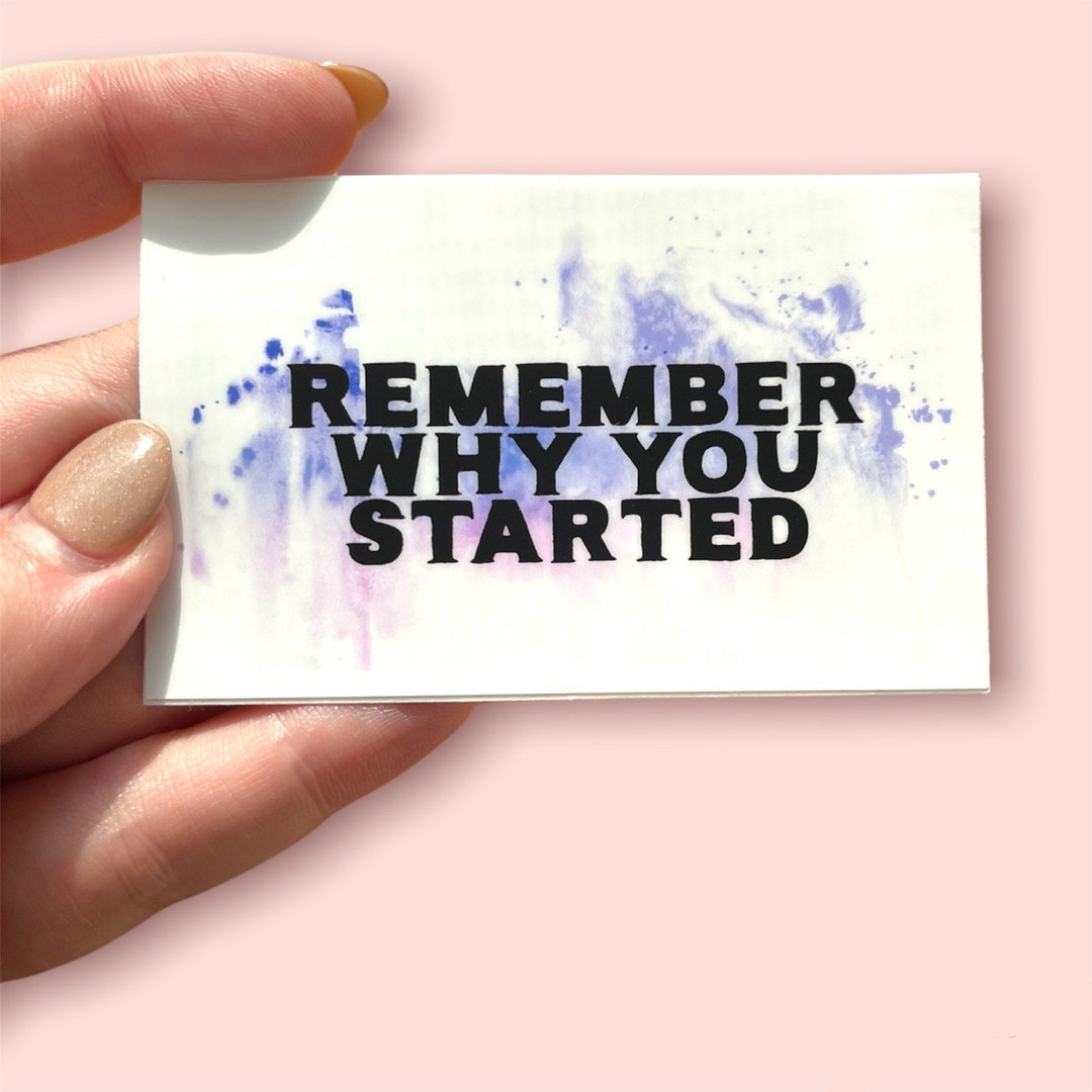 Remember Why You Started Vinyl Decal / Motivation Fitness Health ...