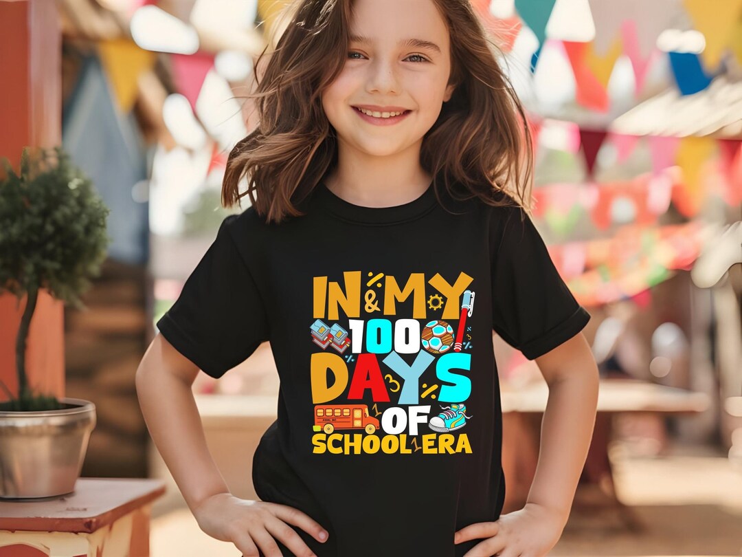 In My 100 Days of School Era Shirt, 100 Days of School Kids Shirt ...