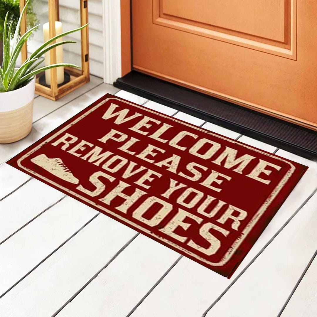 Welcome Please Remove Your Shoes Doormat,lose the Shoes,please Remove ...