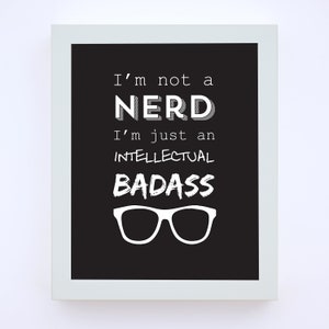 I'm Not a Nerd Wall Art Print - Etsy