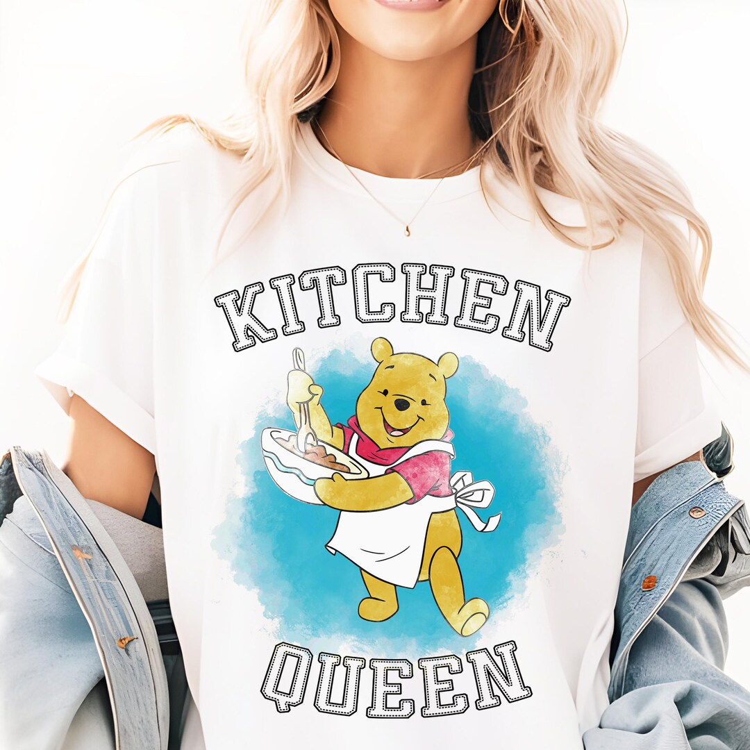 Kitchen Queen the Pooh Shirt, Winnie the Pooh Mom Shirt, Disney Mom ...