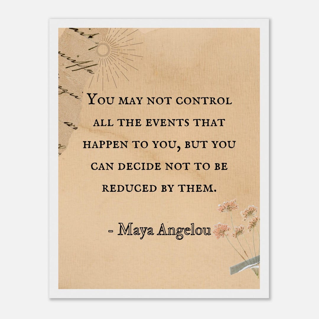 Maya Angelou Resilience Quote Wall Art - Inspirational Print - Etsy