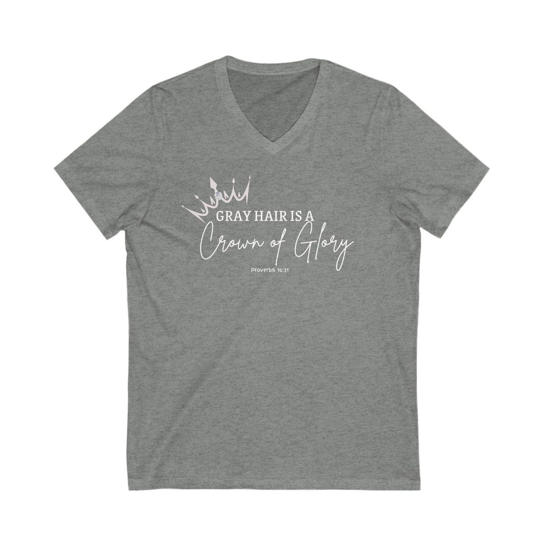 Gray Hair is a Crown of Glory, Inspirational V-neck Tee:proud Queens - Etsy