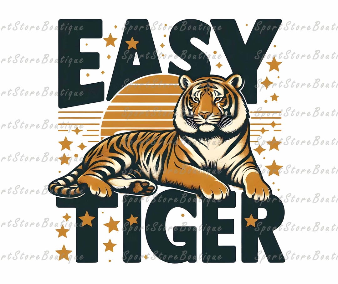 Chill Tiger PNG, Tiger Lovers PNG, Easy Tiger Png, Animal Sublimation ...