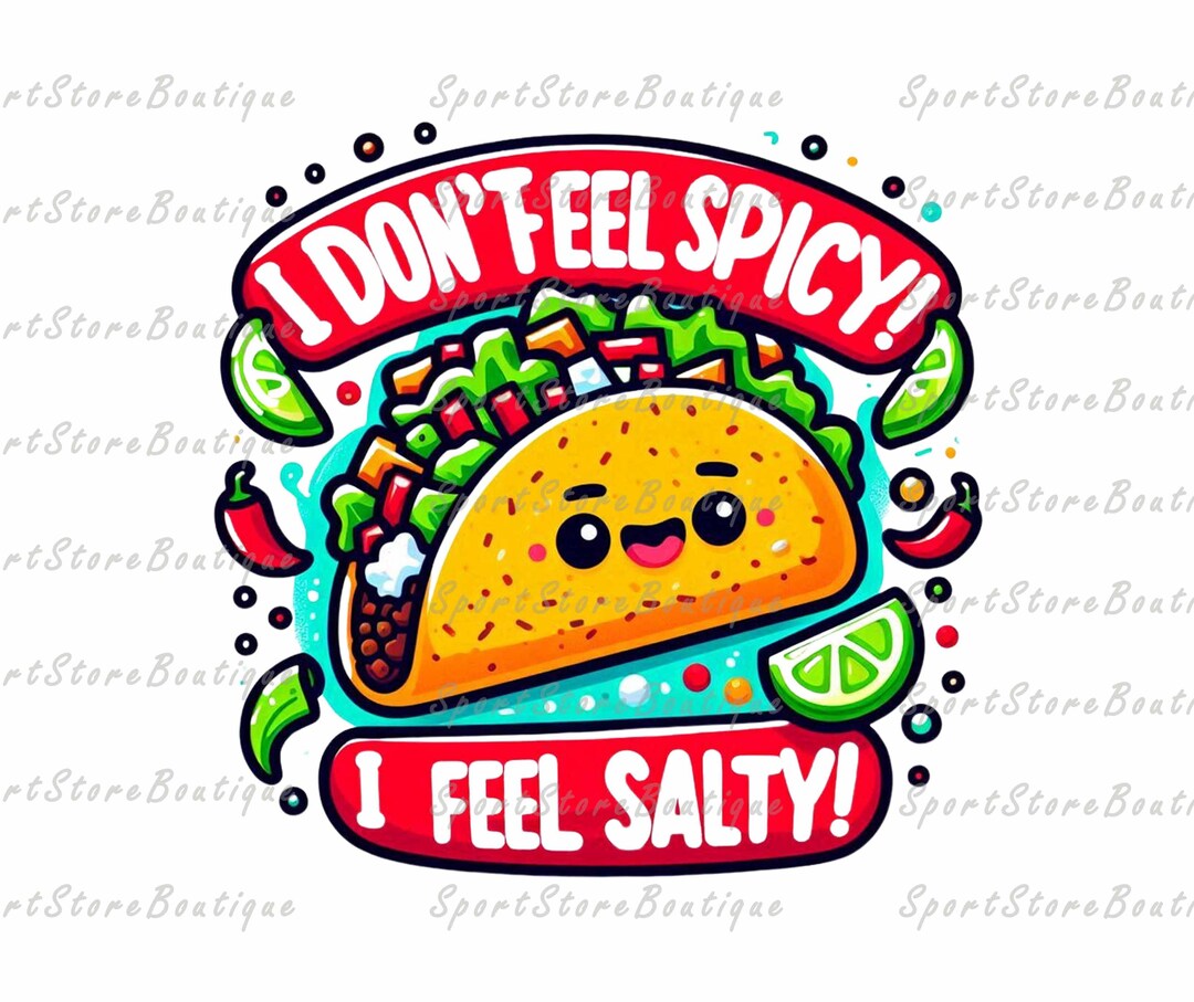 I Feel Salty PNG, Groovy Taco Png, Gift for Food Lovers Png, Funny ...
